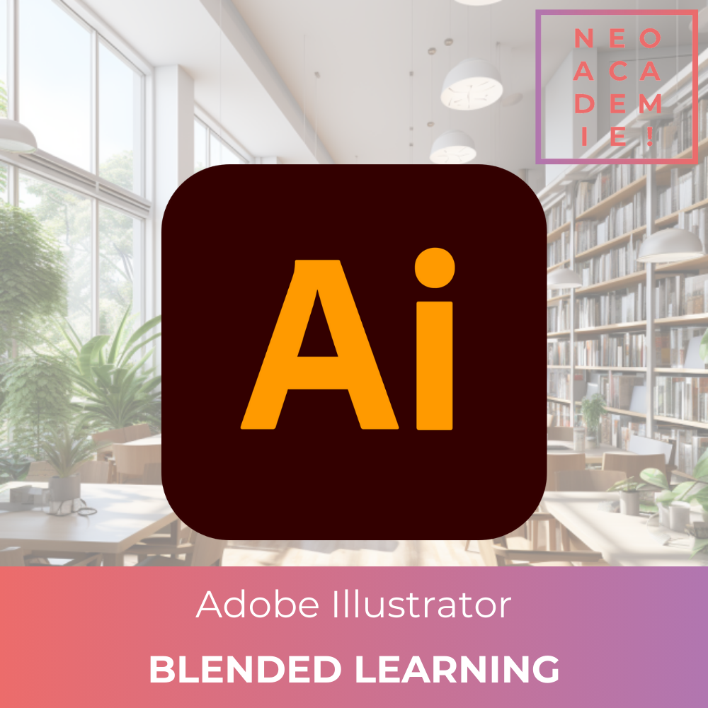 Formation BLENDED LEARNING : Maîtrisez Adobe Illustrator
